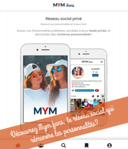 Mym.fans ou Meet Your Model : On vous dit tout sur ce réseau social privé