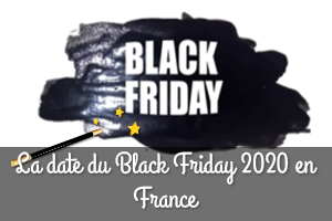 Black Friday 2020 : Date en France, Meilleurs deals Amazon